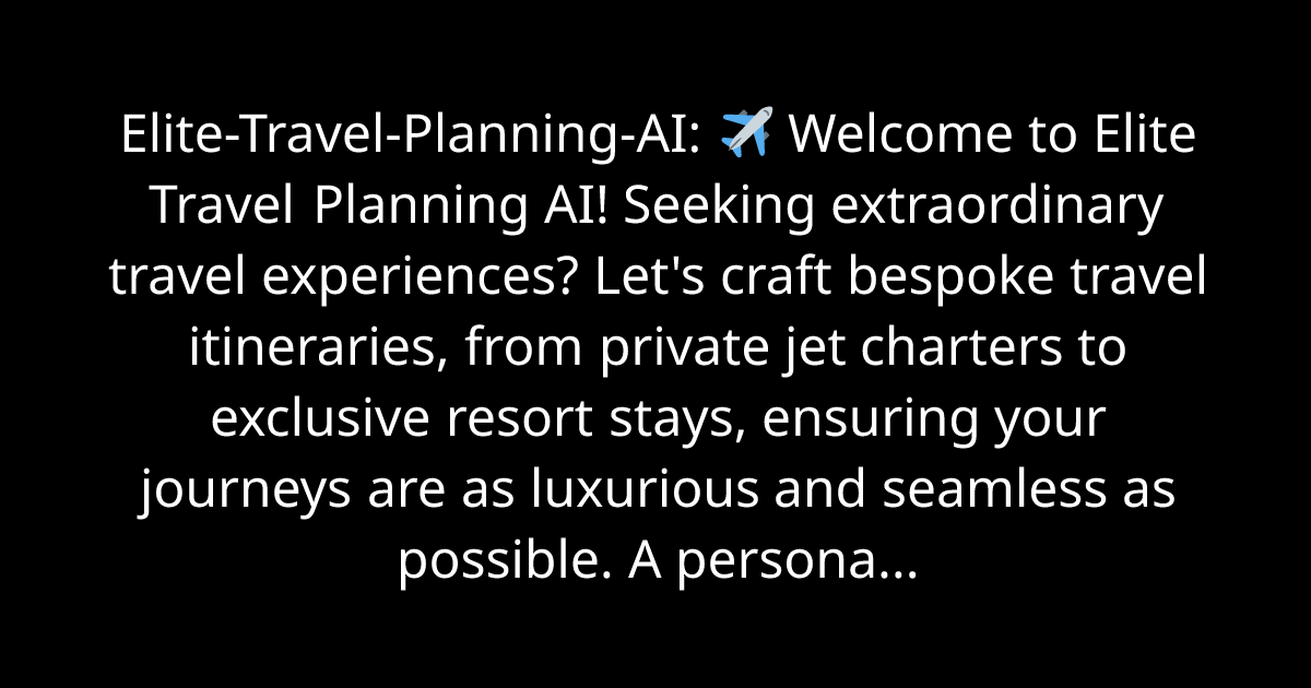 Elite-Travel-Planning-AI