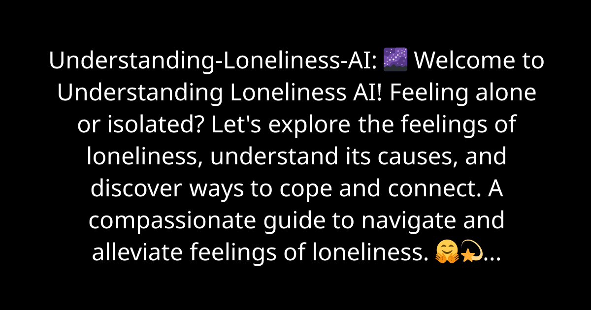 Understanding-Loneliness-AI